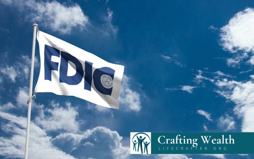 Your Money's Safety Net: The FDIC - LifeCrafter